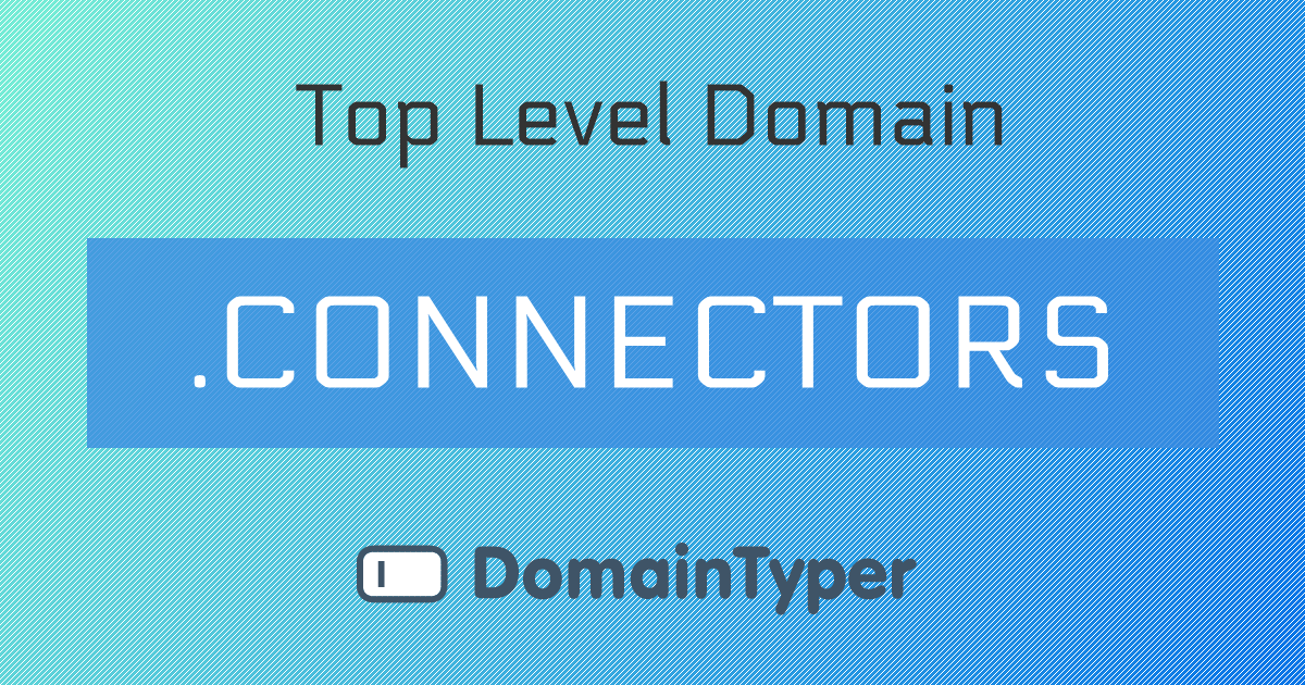 .CONNECTORS Domain | Cheapest .CONNECTORS registrations from $15.98