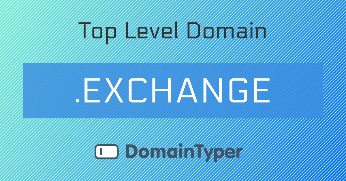 .EXCHANGE Domain | Cheapest .EXCHANGE registrations from 1.39€